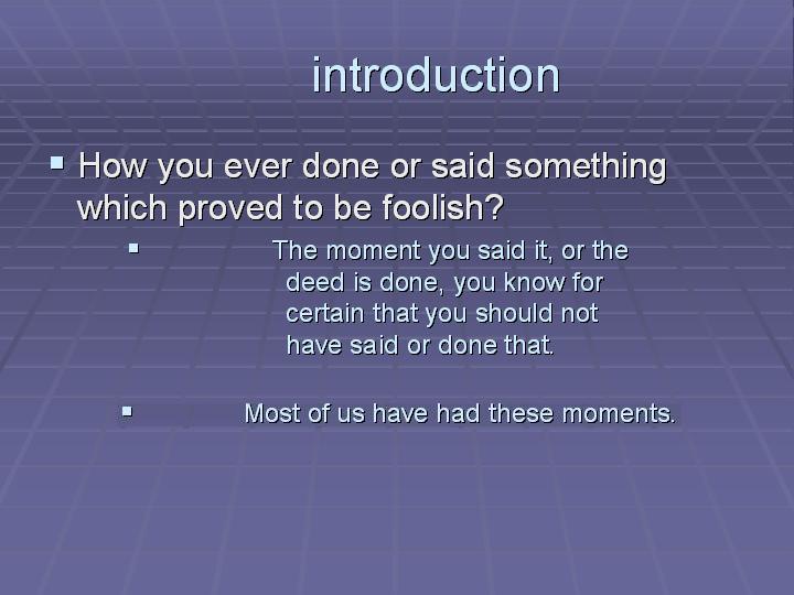 Foolish Things People Do