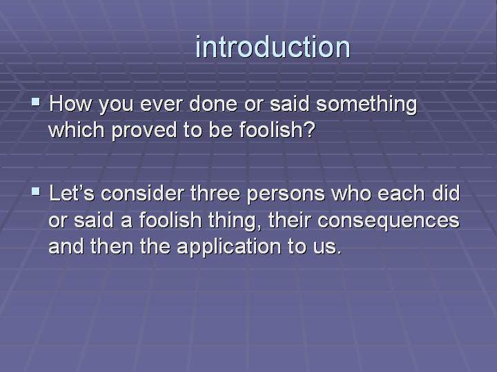 Foolish Things People Do